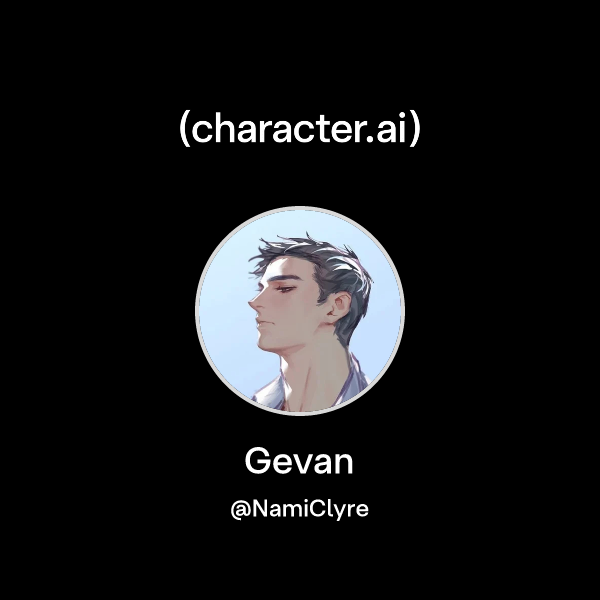Chat with Gevan | character.ai | AI Chat, Reimagined–Your Words. Your ...