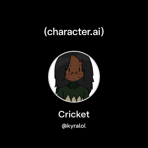 Chat with Cricket | character.ai | Personalized AI for every moment of ...