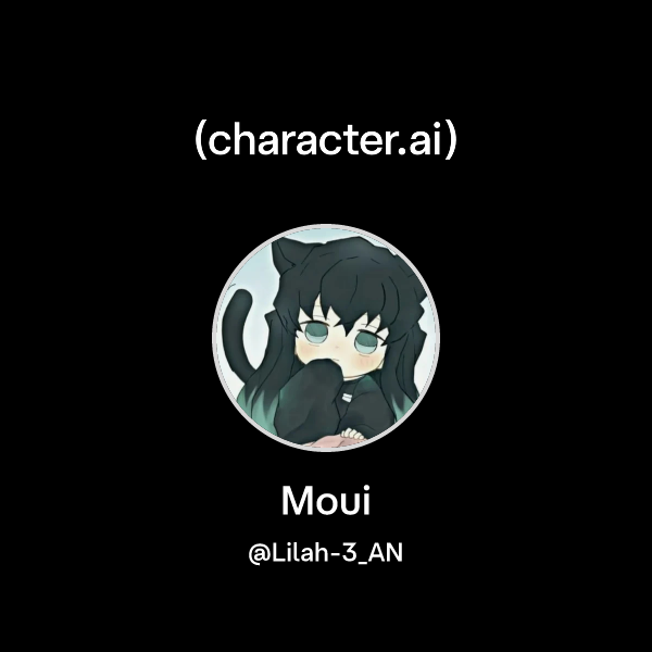 Chat with Moui | character.ai | AI Chat, Reimagined–Your Words. Your World.