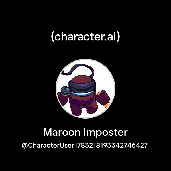 Chat with Maroon Imposter | character.ai | AI Chat, Reimagined–Your ...