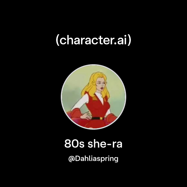 Chat with 80s she-ra | character.ai | AI Chat, Reimagined–Your Words ...
