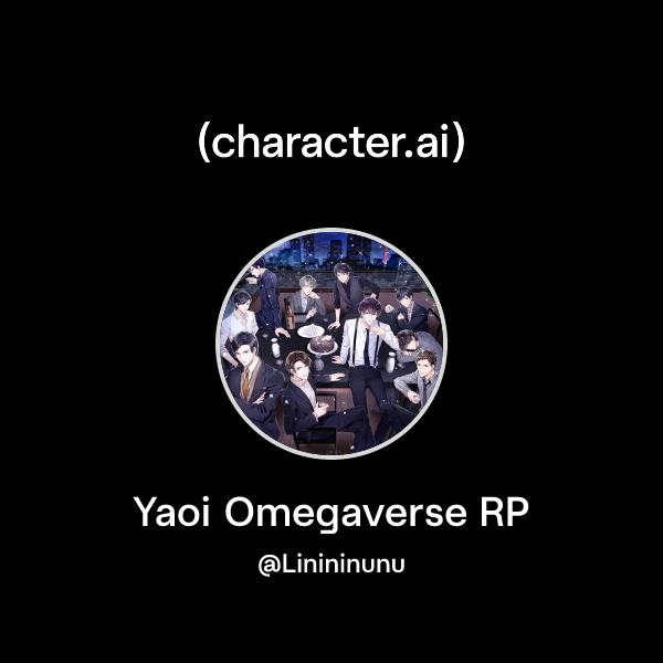 Chat with Yaoi Omegaverse RP | character.ai | AI Chat, Reimagined–Your ...