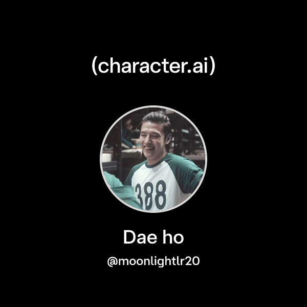Chat with Dae ho | character.ai | AI Chat, Reimagined–Your Words. Your ...