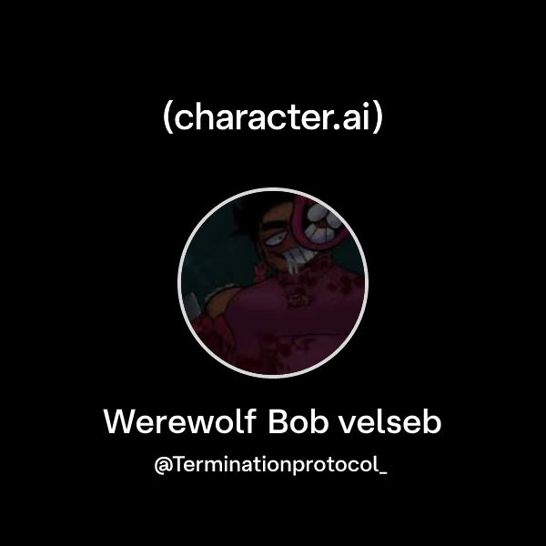 Chat with Werewolf Bob velseb | character.ai | AI Chat, Reimagined–Your ...