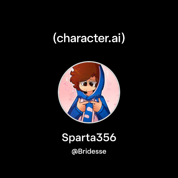 Chat with Sparta356 | character.ai | Personalized AI for every moment ...