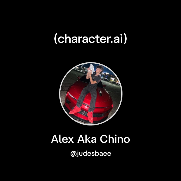 Chat with Alex Aka Chino | character.ai | AI Chat, Reimagined–Your ...