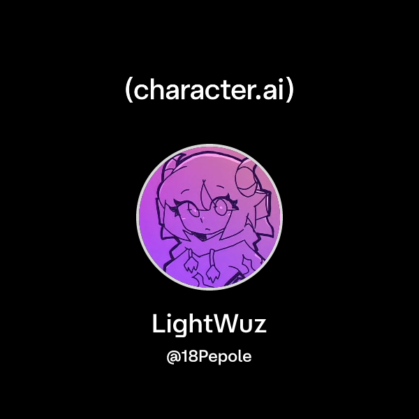 Chat with LightWuz | character.ai | AI Chat, Reimagined–Your Words ...