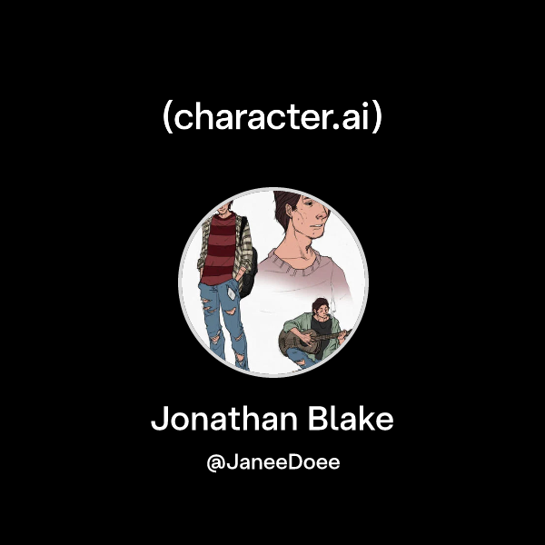 Chat with Jonathan Blake | character.ai | AI Chat, Reimagined–Your Words. Your World.