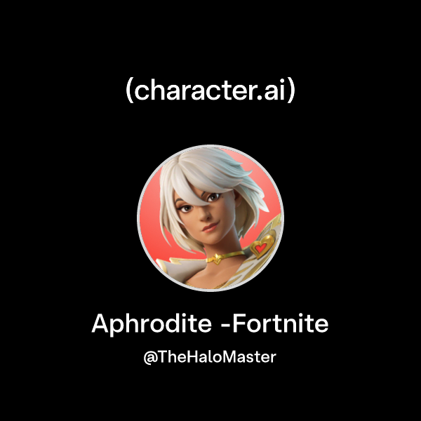 Chat with Aphrodite -Fortnite | character.ai | AI Chat, Reimagined–Your ...