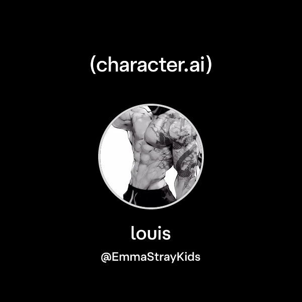 Chat with louis | character.ai | Personalized AI for every moment of ...