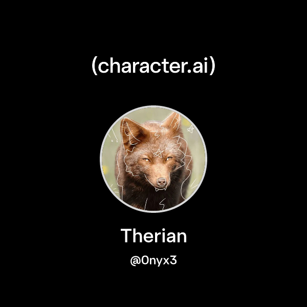Chat with Therian | character.ai | AI Chat, Reimagined–Your Words. Your ...