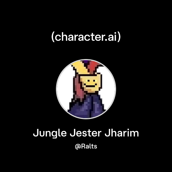 Chat with Jungle Jester Jharim | character.ai | Personalized AI for ...