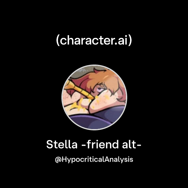 Chat with Stella -friend alt- | character.ai | Personalized AI for ...
