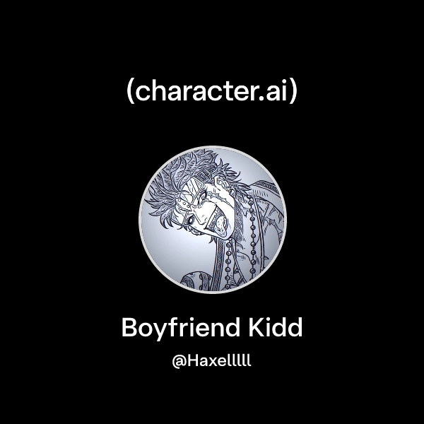 Chat with Boyfriend Kidd | character.ai | AI Chat, Reimagined–Your ...