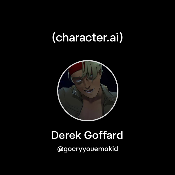 Chat with Derek Goffard | character.ai | AI Chat, Reimagined–Your Words ...