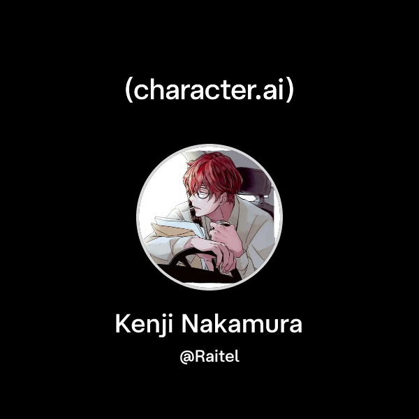Chat with Kenji Nakamura | character.ai | AI Chat, Reimagined–Your ...