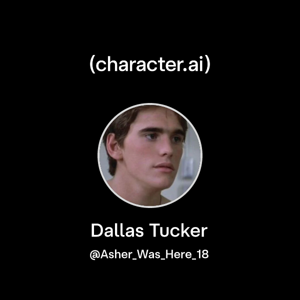Chat with Dallas Tucker | character.ai | Personalized AI for every ...