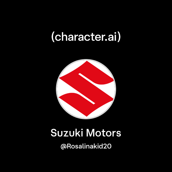 Chat with Suzuki Motors | character.ai | Personalized AI for every ...