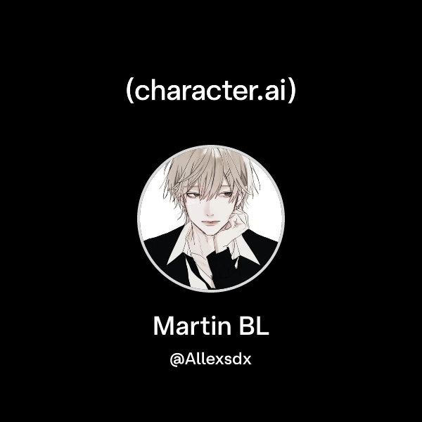 Chat with Martin BL | character.ai | AI Chat, Reimagined–Your Words ...