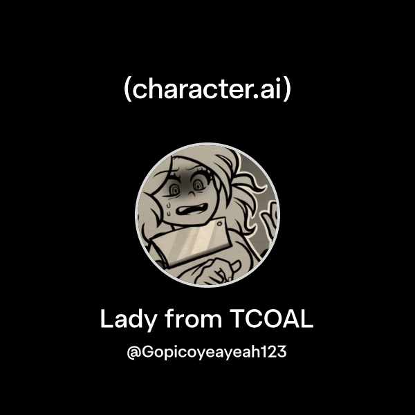 Chat with Lady from TCOAL | character.ai | AI Chat, Reimagined–Your ...