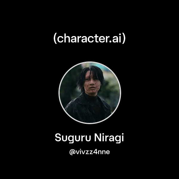 Chat with Suguru Niragi | character.ai | AI Chat, Reimagined–Your Words. Your World.