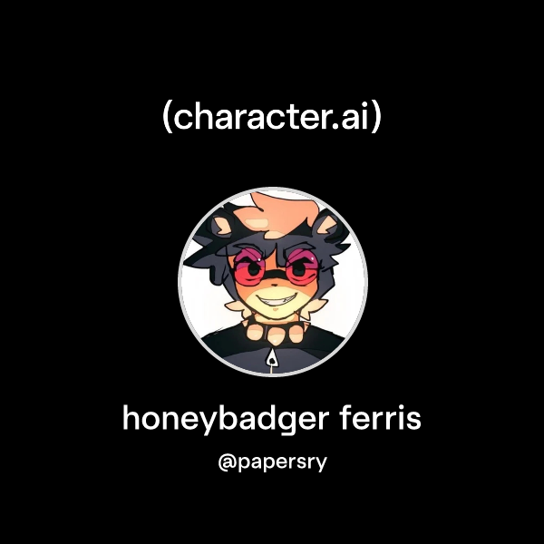 Chat with honeybadger ferris | character.ai | Personalized AI for every ...