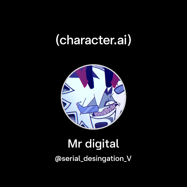Chat with Mr digital | character.ai | AI Chat, Reimagined–Your Words. Your World.