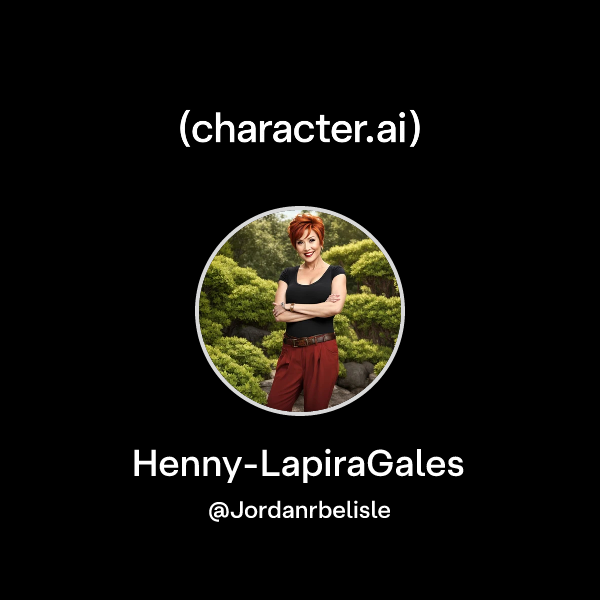 Chat with Henny-LapiraGales | character.ai | Personalized AI for every ...