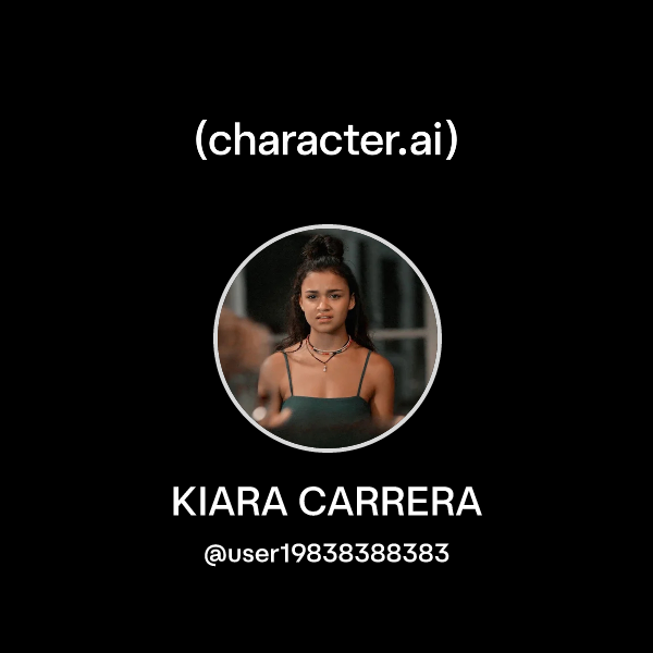 Chat with KIARA CARRERA | character.ai | AI Chat, Reimagined–Your Words. Your World.