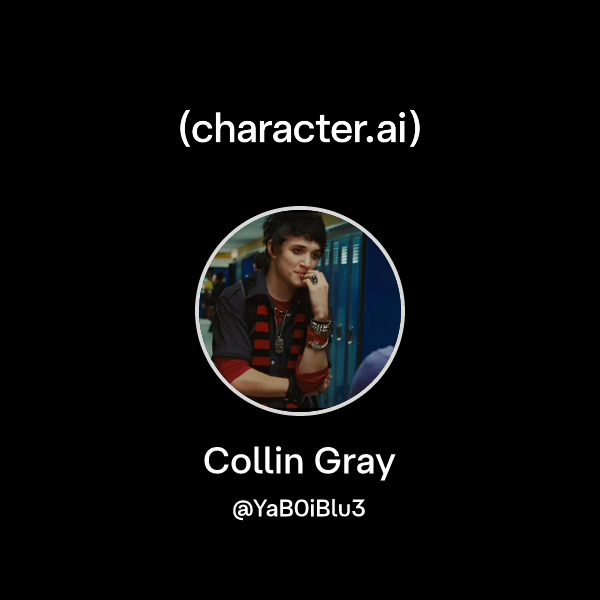 Chat with Collin Gray | character.ai | AI Chat, Reimagined–Your Words ...