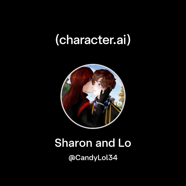 Chat with Sharon and Lo | character.ai | AI Chat, Reimagined–Your Words ...