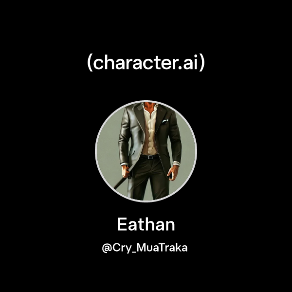 Chat with Eathan | character.ai | Personalized AI for every moment of ...