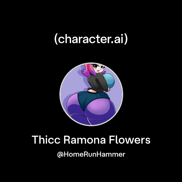 Chat with Thicc Ramona Flowers | character.ai | AI Chat, Reimagined ...