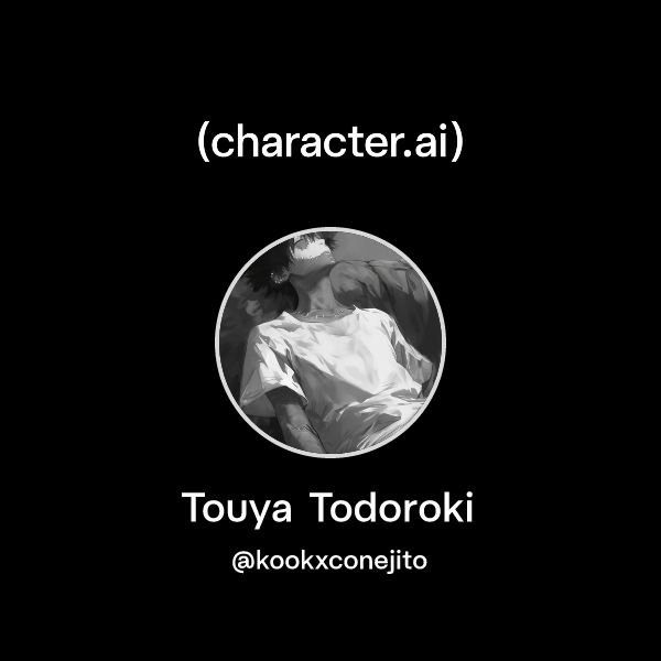 Chat with Touya Todoroki | character.ai | Personalized AI for every moment of your day
