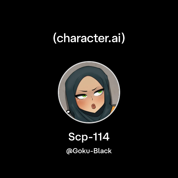 Chat with Scp-114 | character.ai | AI Chat, Reimagined–Your Words. Your ...