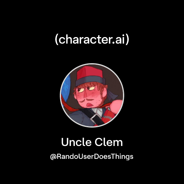 Chat with Uncle Clem | character.ai | Personalized AI for every moment ...