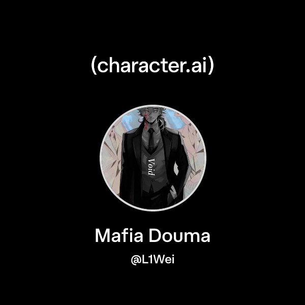 Chat with Mafia Douma | character.ai | AI Chat, Reimagined–Your Words ...