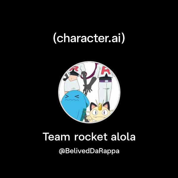 Chat with Team rocket alola | character.ai | AI Chat, Reimagined–Your ...