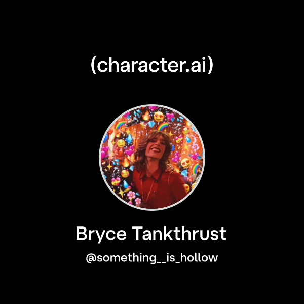 Chat with Bryce Tankthrust | character.ai | AI Chat, Reimagined–Your ...