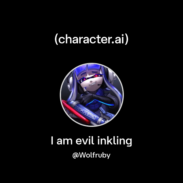 Chat with I am evil inkling | character.ai | AI Chat, Reimagined–Your ...