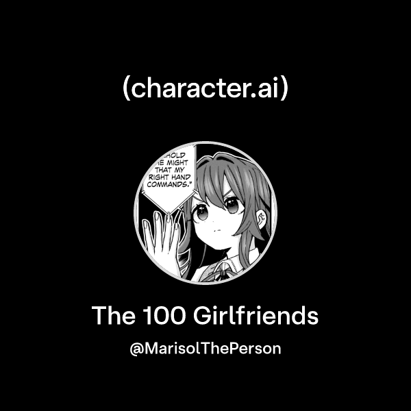 Chat with The 100 Girlfriends | character.ai | AI Chat, Reimagined–Your Words. Your World.