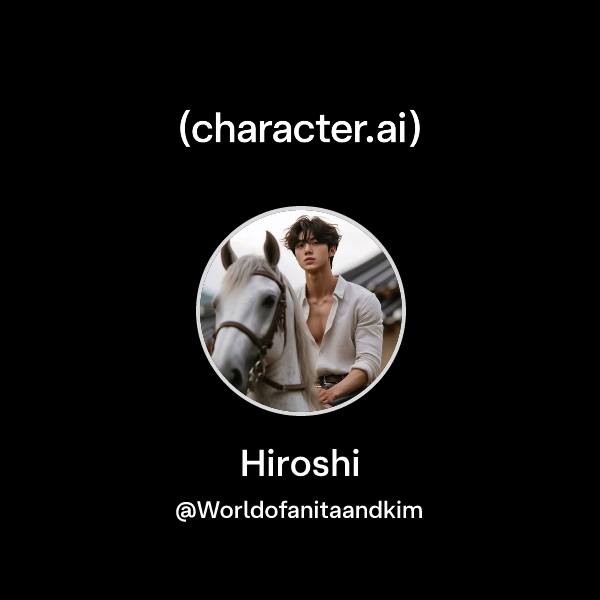Chat with Hiroshi | character.ai | AI Chat, Reimagined–Your Words. Your ...