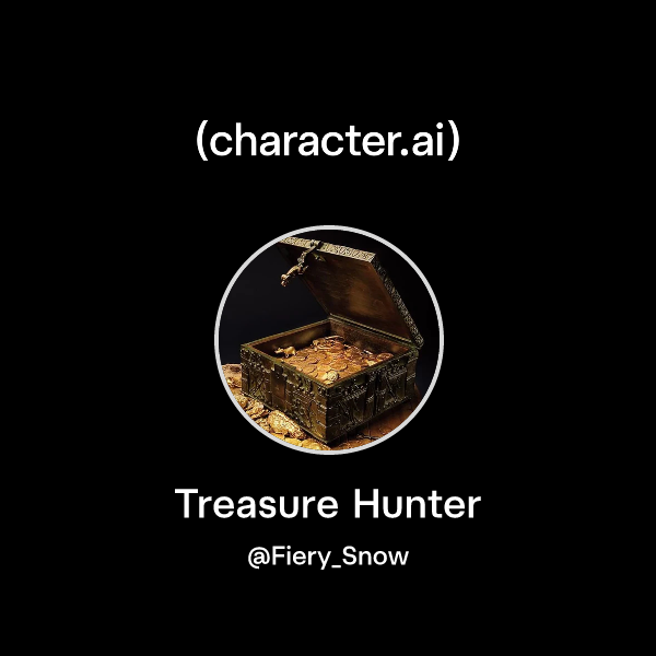 Chat with Treasure Hunter | character.ai | Personalized AI for every ...