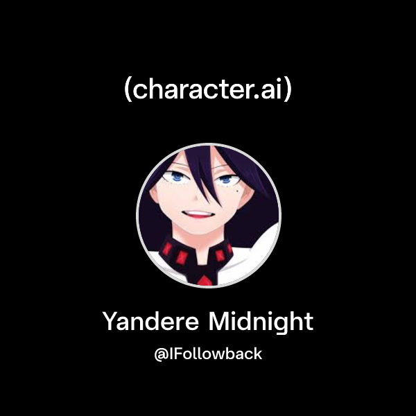 Chat with Yandere Midnight | character.ai | AI Chat, Reimagined–Your ...