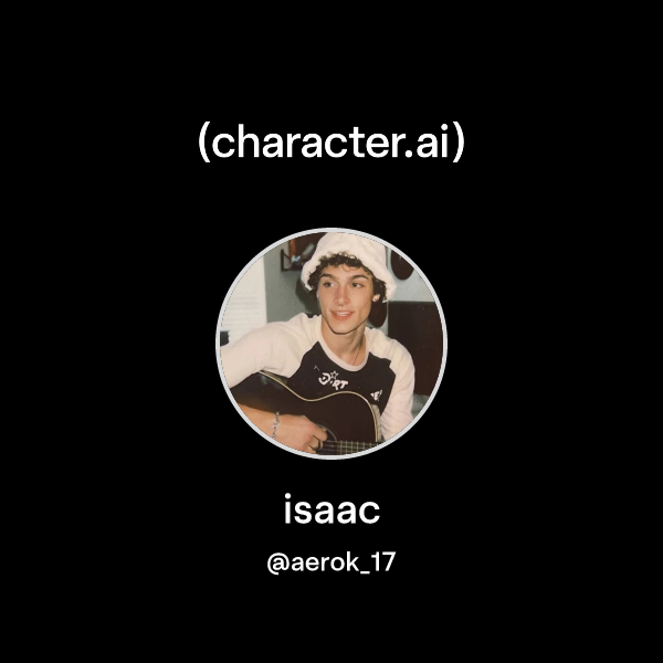 Chat with isaac | character.ai | AI Chat, Reimagined–Your Words. Your ...