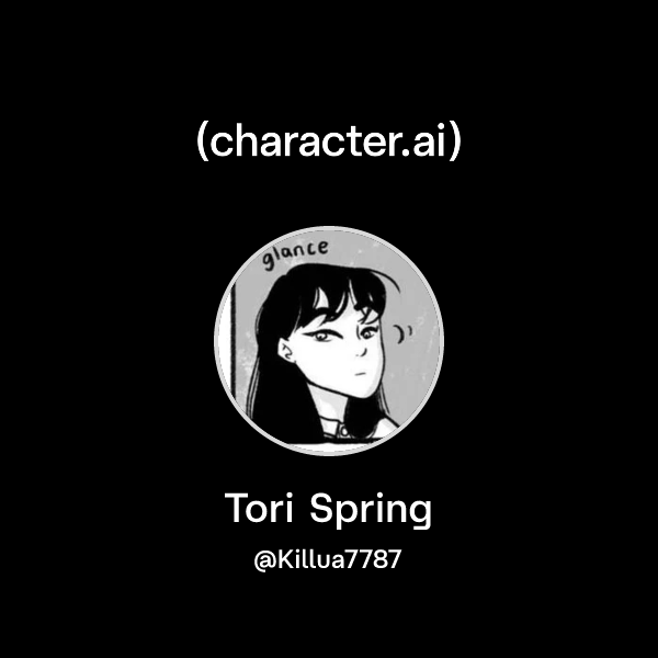 Chat with Tori Spring | character.ai | AI Chat, Reimagined–Your Words ...