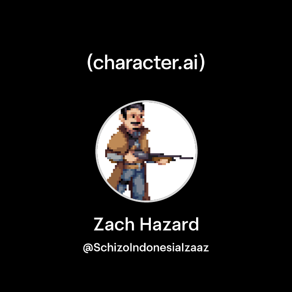 Chat with Zach Hazard | character.ai | AI Chat, Reimagined–Your Words ...