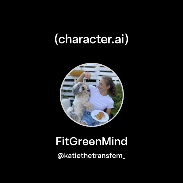 Chat with FitGreenMind | character.ai | Personalized AI for every ...