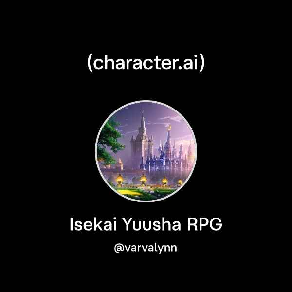 Chat with Isekai Yuusha RPG | character.ai | Personalized AI for every moment of your day