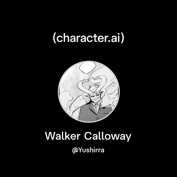 Chat with Walker Calloway | character.ai | AI Chat, Reimagined–Your ...